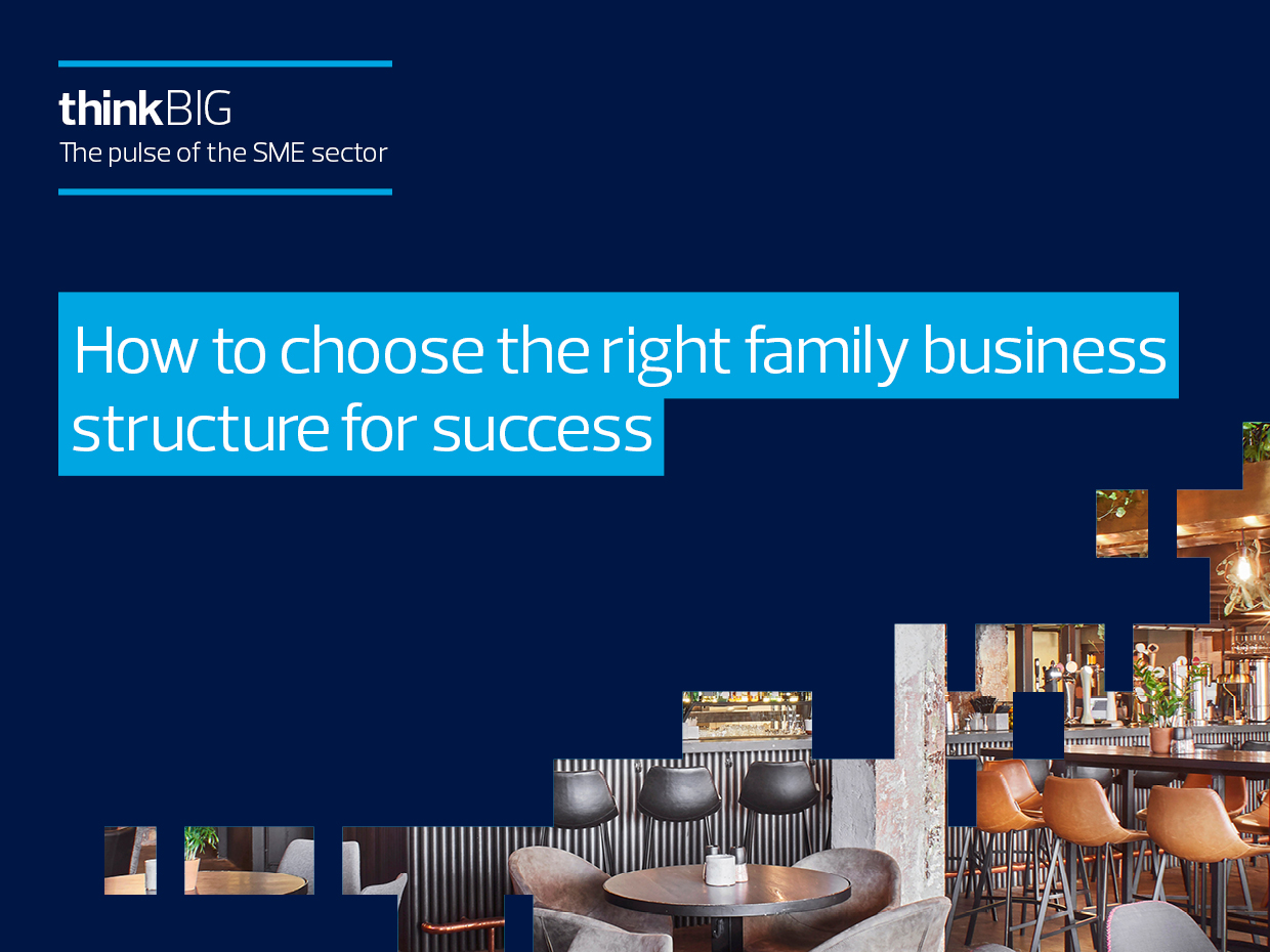 thinkbig: How to choose the right family business structure for success