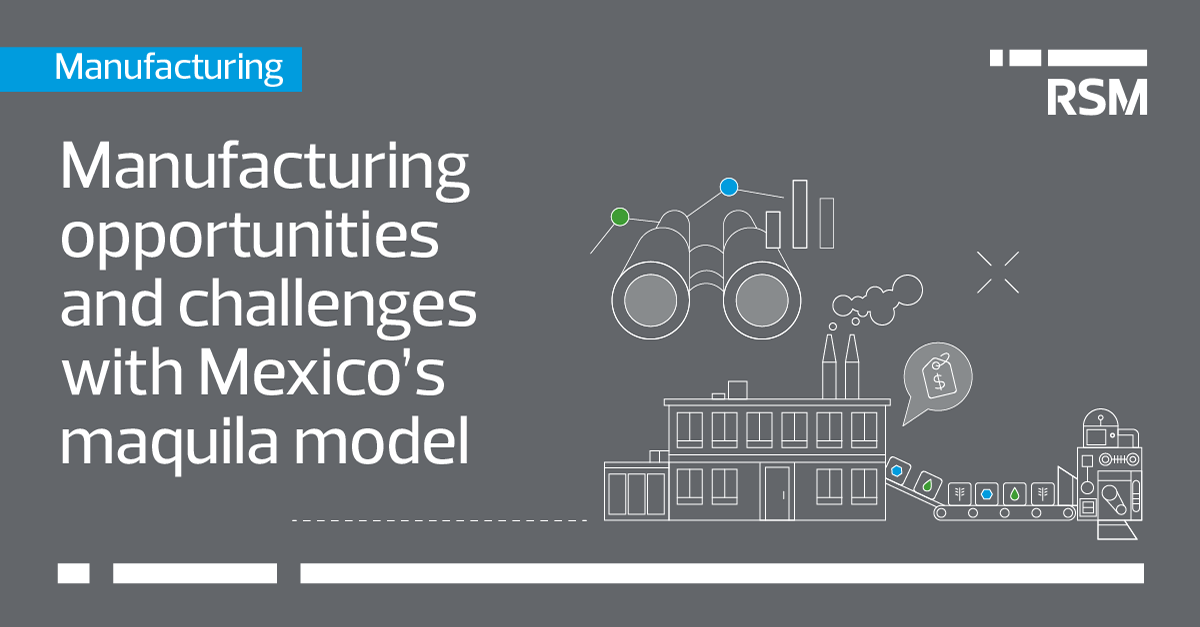 Re-treading old paths: Looking beyond maquiladoras for manufacturers in ...