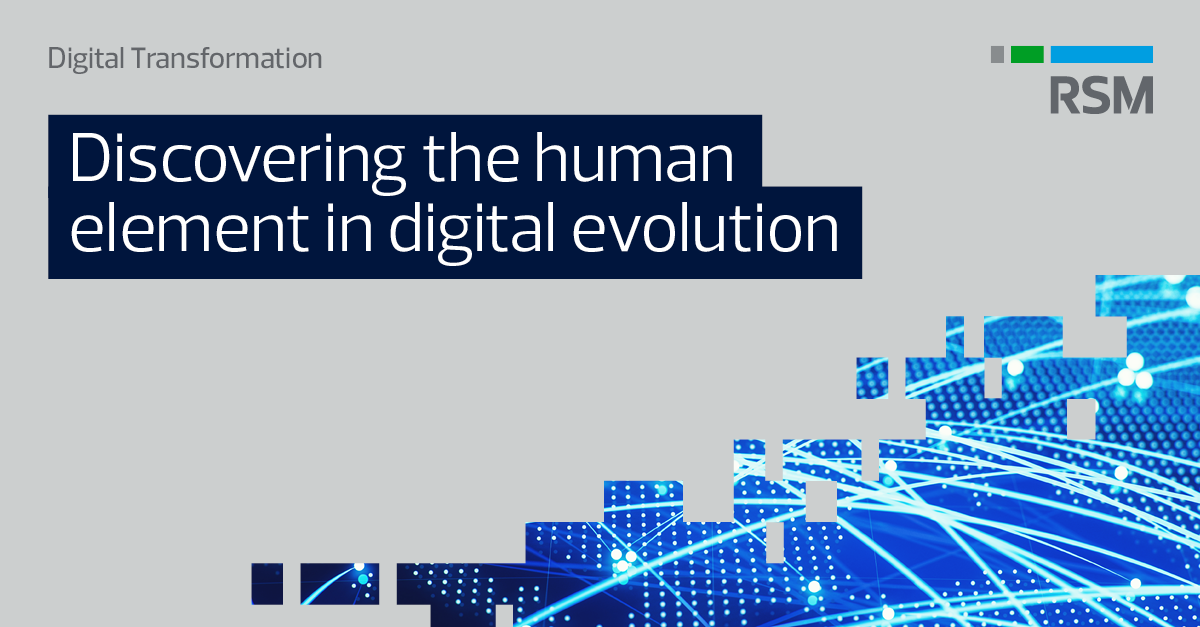 Why people are at the heart of digital transformation | RSM Global